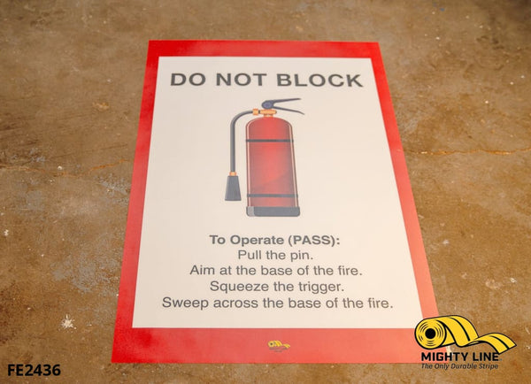 Do Not Block Fire Extinguisher Sign | Ensure Safety | Mighty Line Tape ...